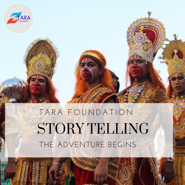 Storytelling Technique Of teaching – Tara Foundation
